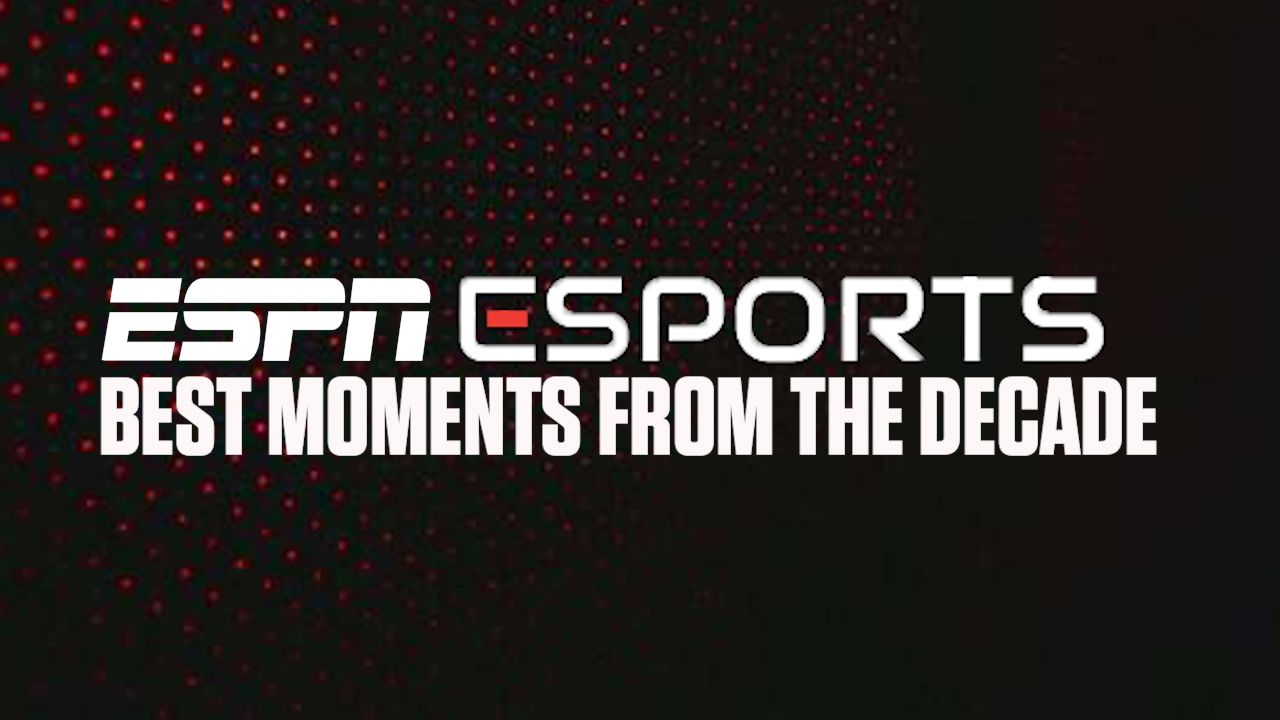 ESPN Esports best moments from the decade - ESPN Video